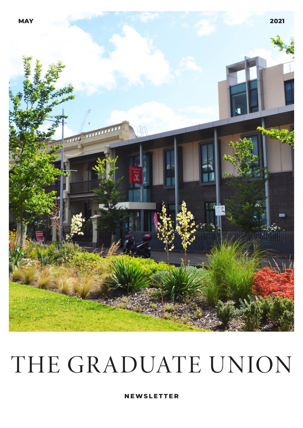The Graduate Union May 2021 Newsletter by Graduate House - Issuu