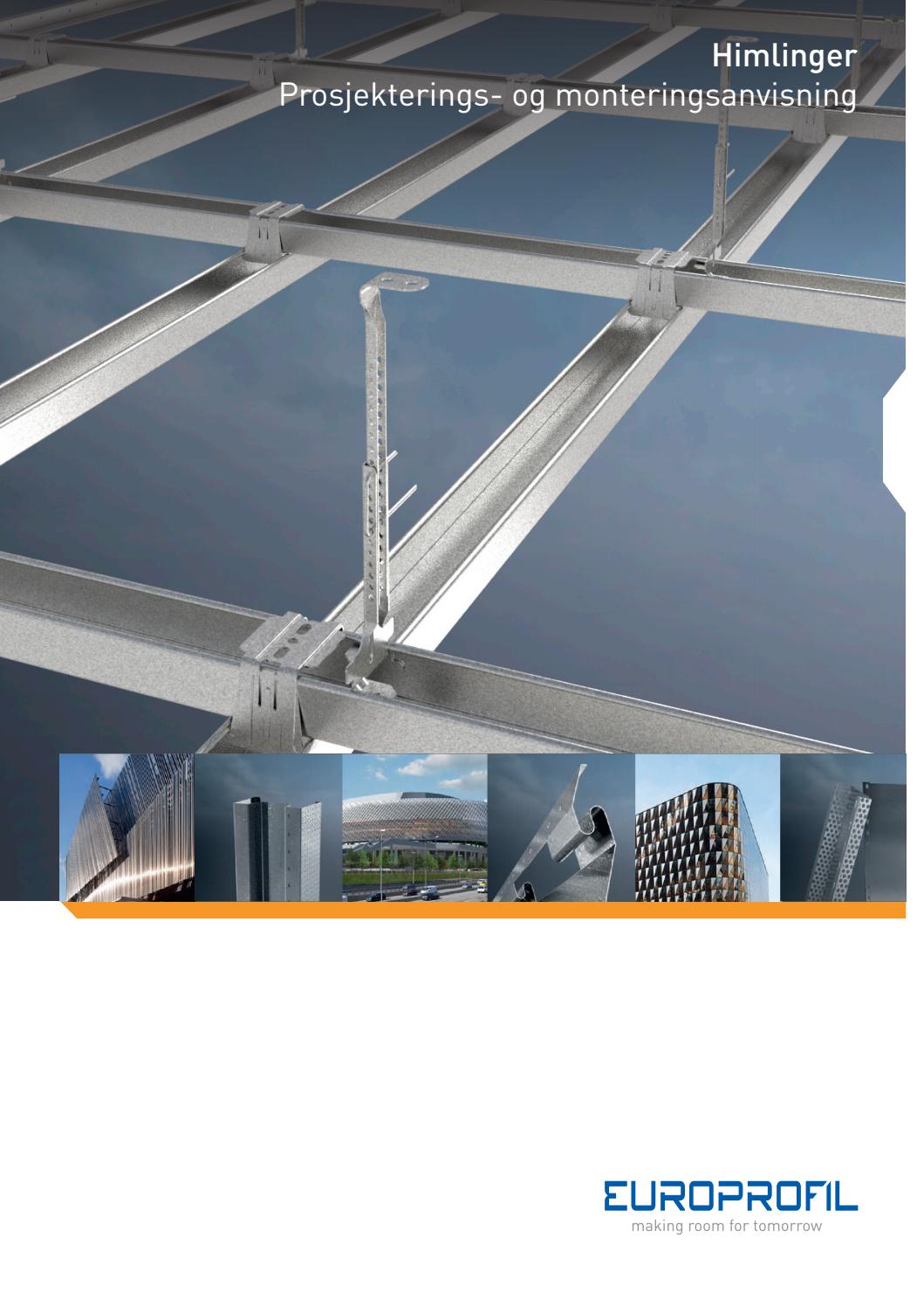 Himlinger - Prosjekterings- og monteringsanvisning by Europrofil AB - Issuu