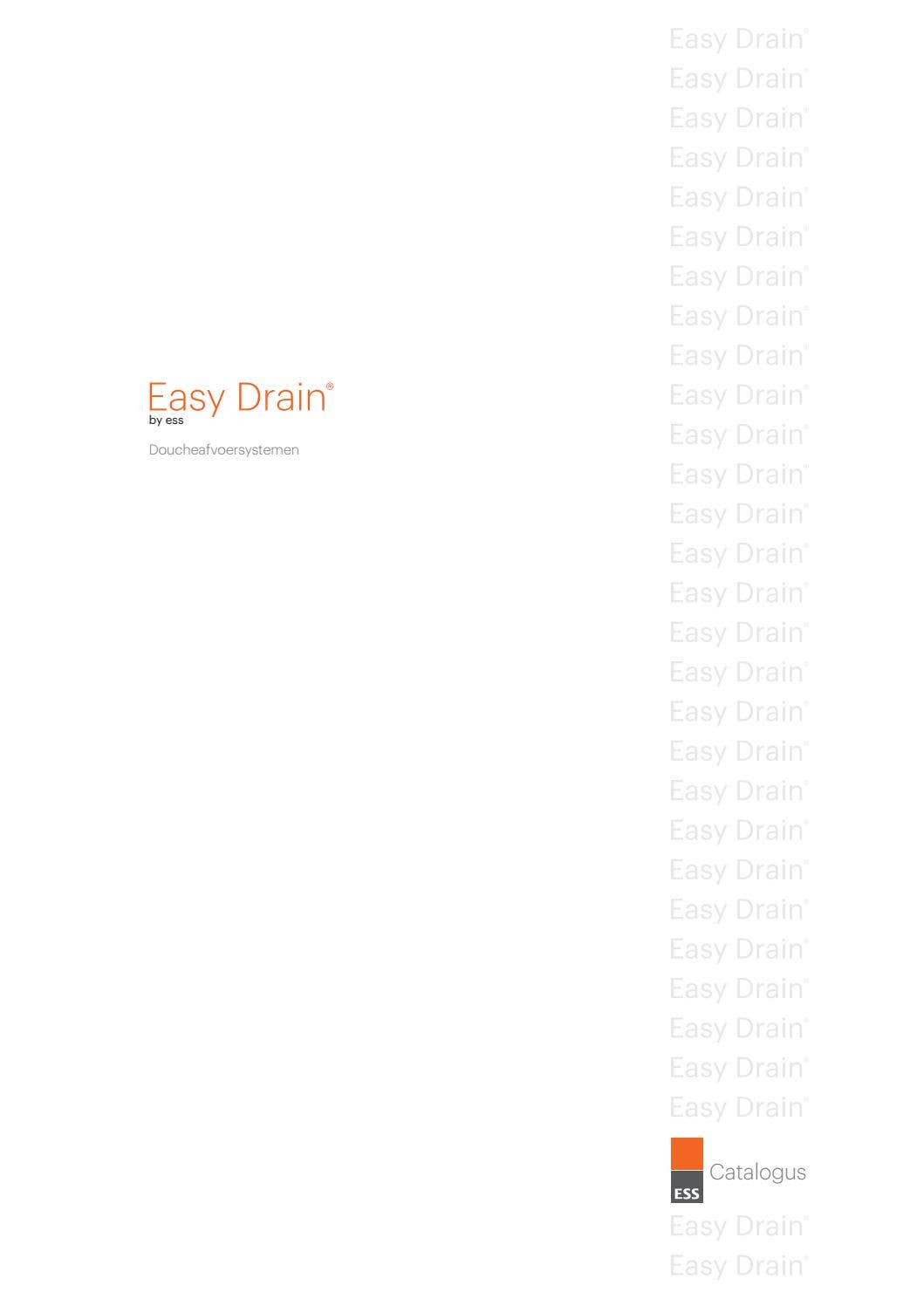 ESS - NL Catalogus - Easy Drain by Easy Sanitary Solutions - Issuu