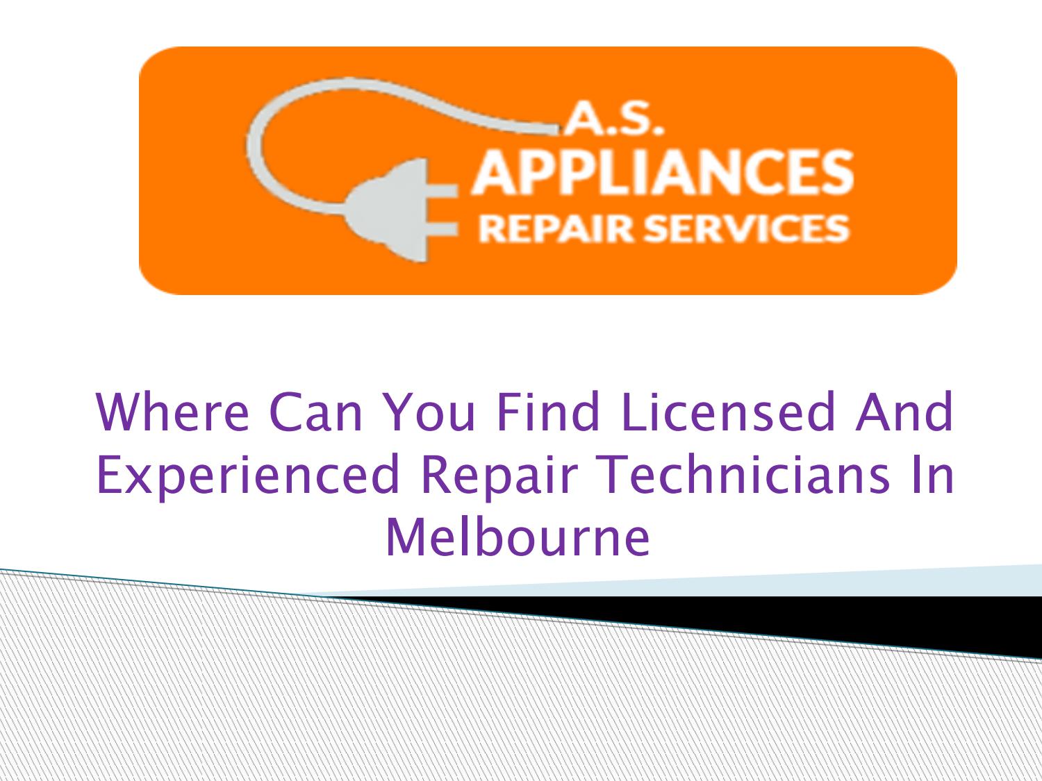 Where Can You Find Licensed And Experienced Repair Technicians In ...