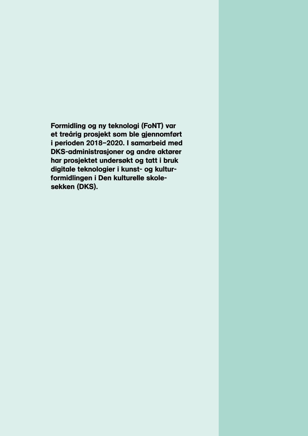 Prosjekt Formidling og ny teknologi - sluttrapport by kulturtankenDKS - Issuu