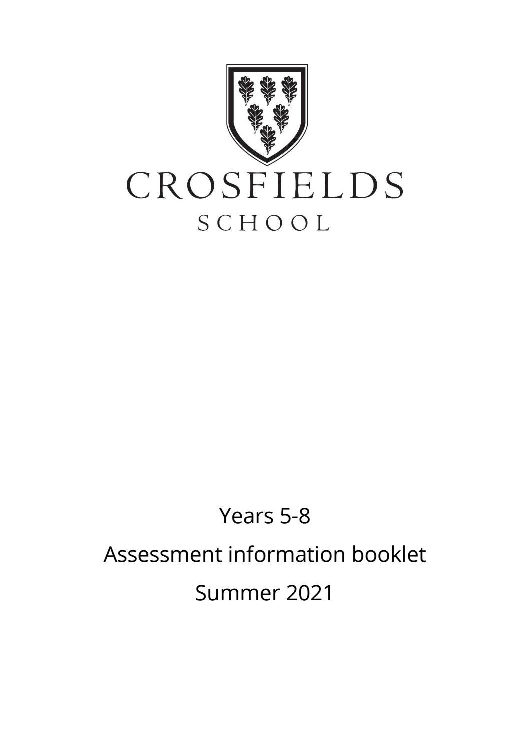 Crosfields School Assessment Information For Years 5 To 8 By Crosfields Crosfields School Assessment Information For Years 5 To 8 By Crosfields