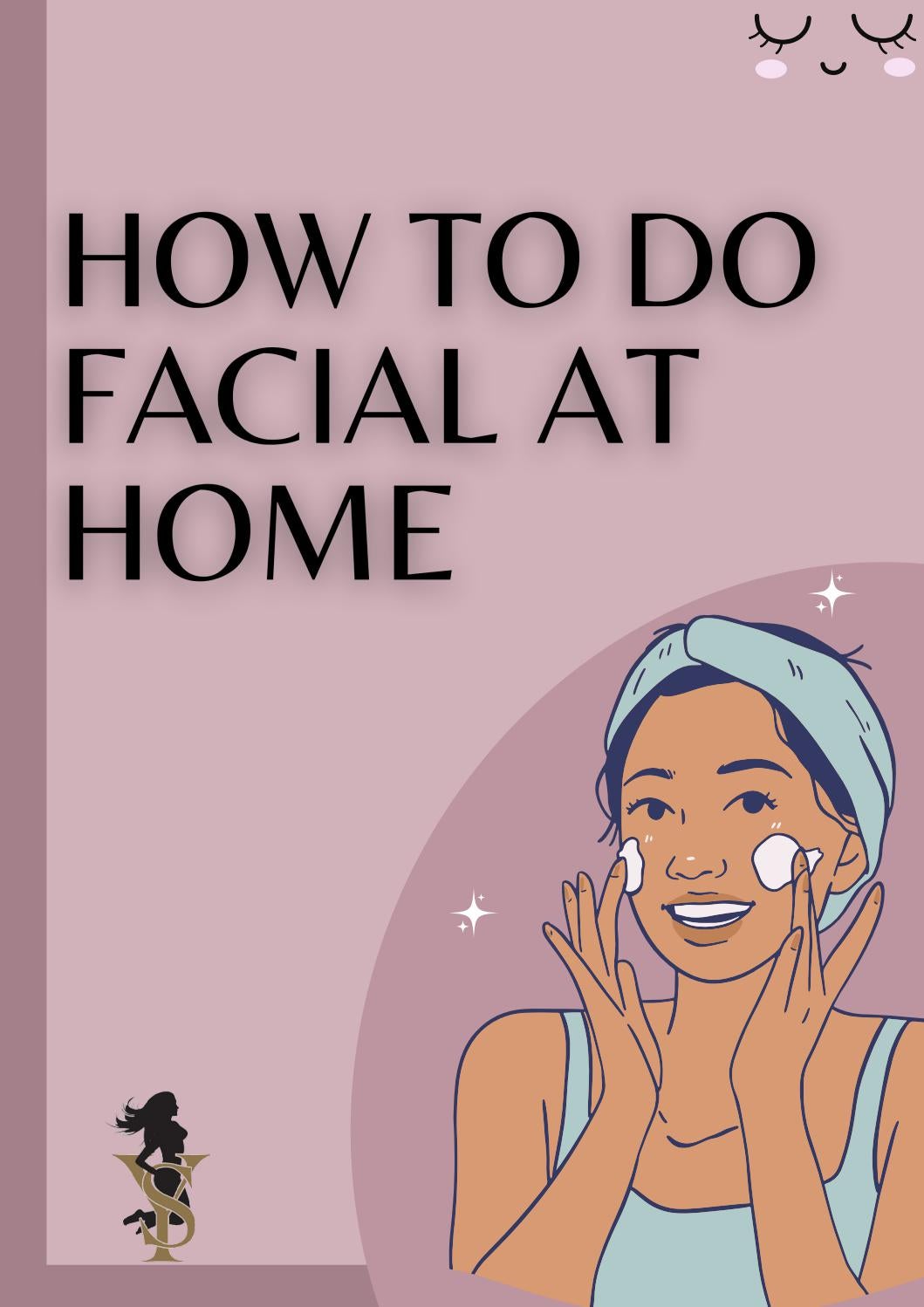 How to do facial at home by Your Sanctuary Day Spa - Issuu