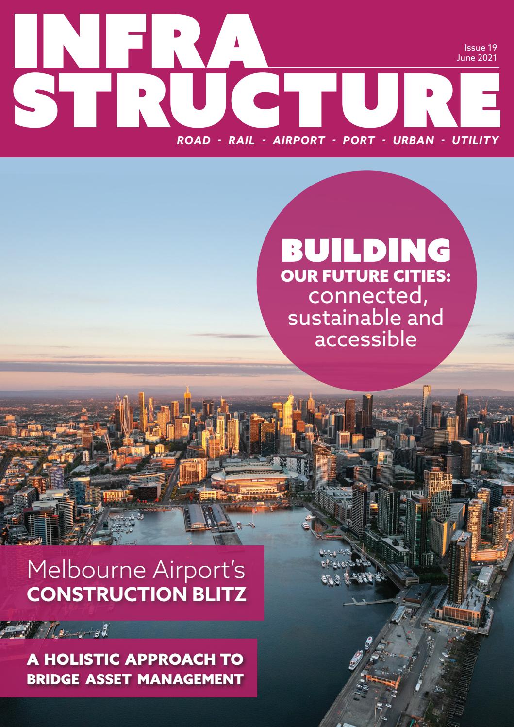 Infrastructure June 2021 Digital Edition by Monkey Media - Issuu