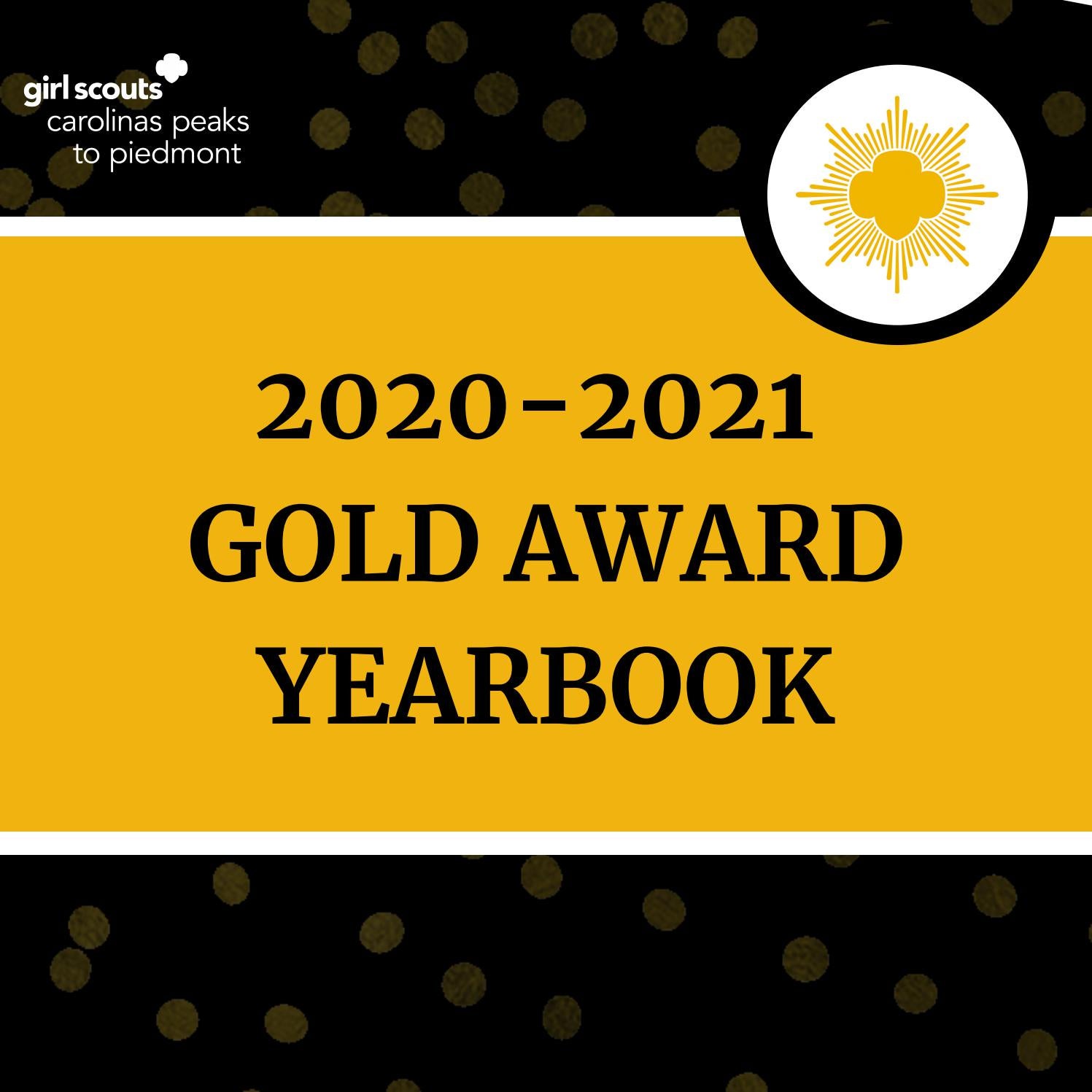 2021 Gold Award Yearbook by GSCP2P - Issuu