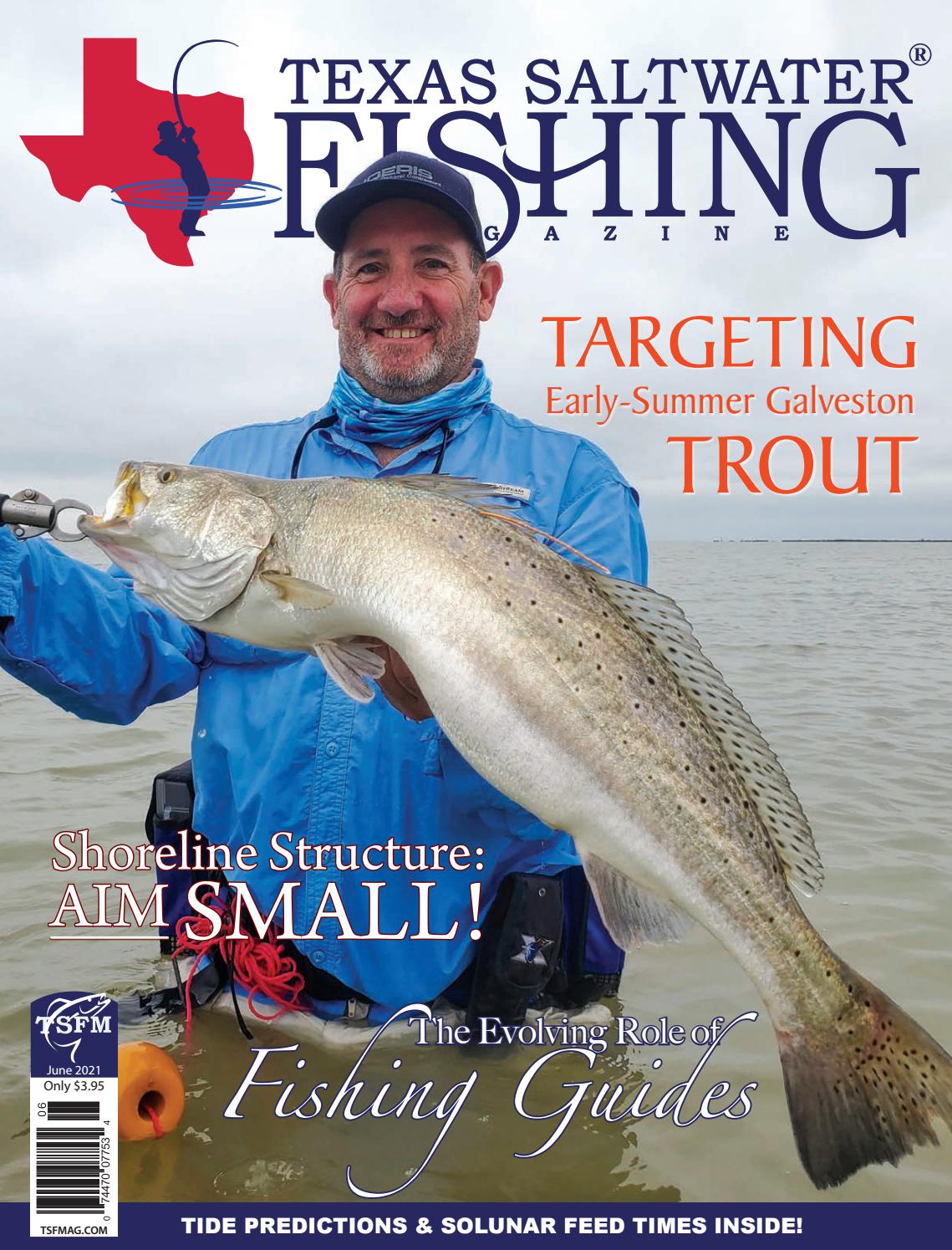 June 2021 by Texas Salwater Fishing Magazine - Issuu