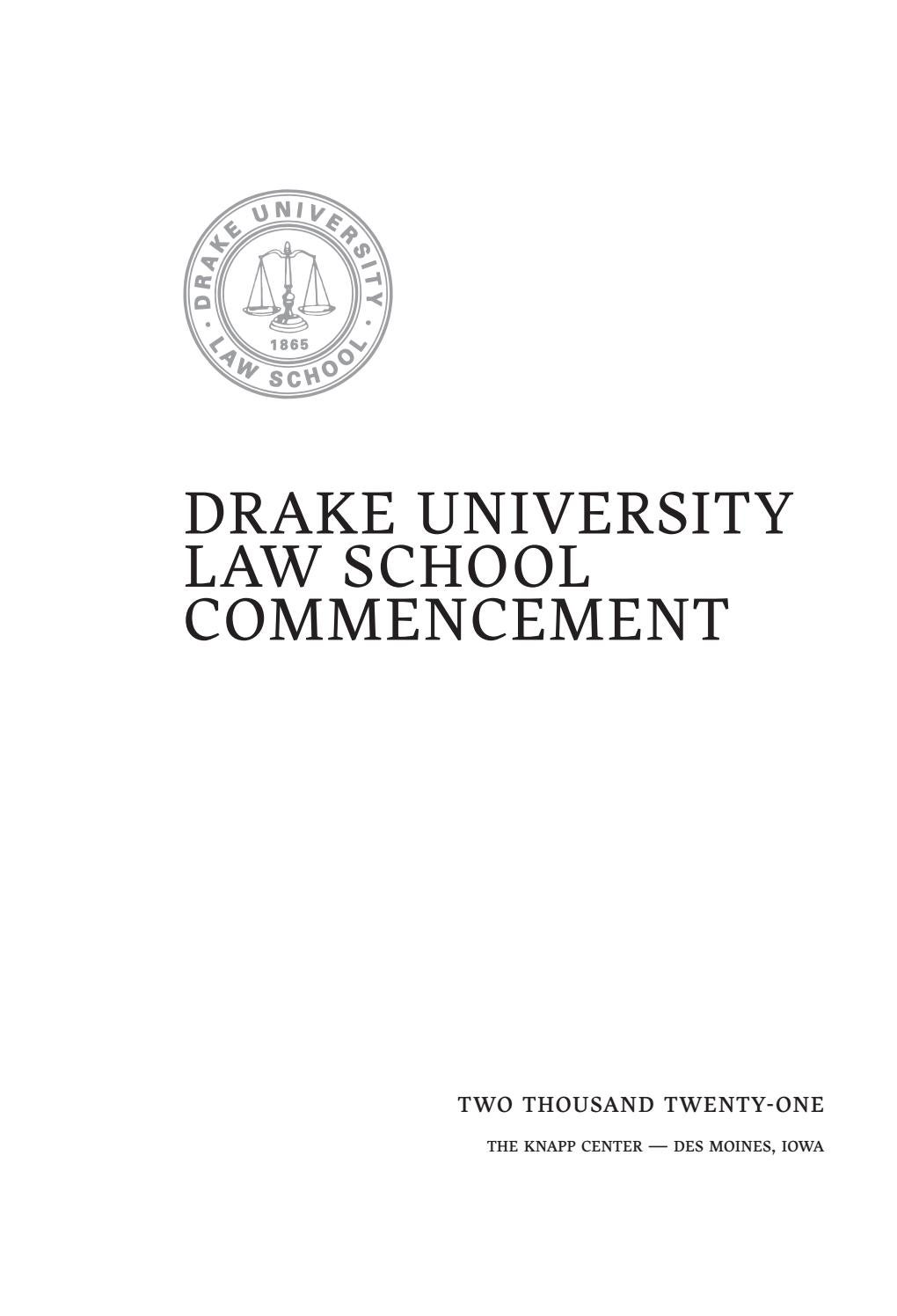 2021 Drake University Law School Commencement by Drake University - Issuu