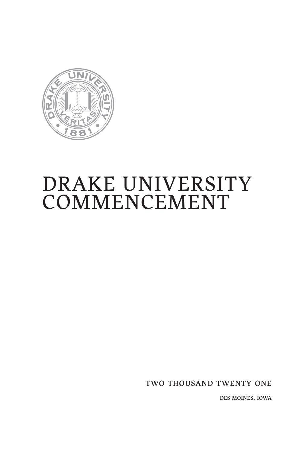 2021 Drake University Commencement by Drake University - Issuu