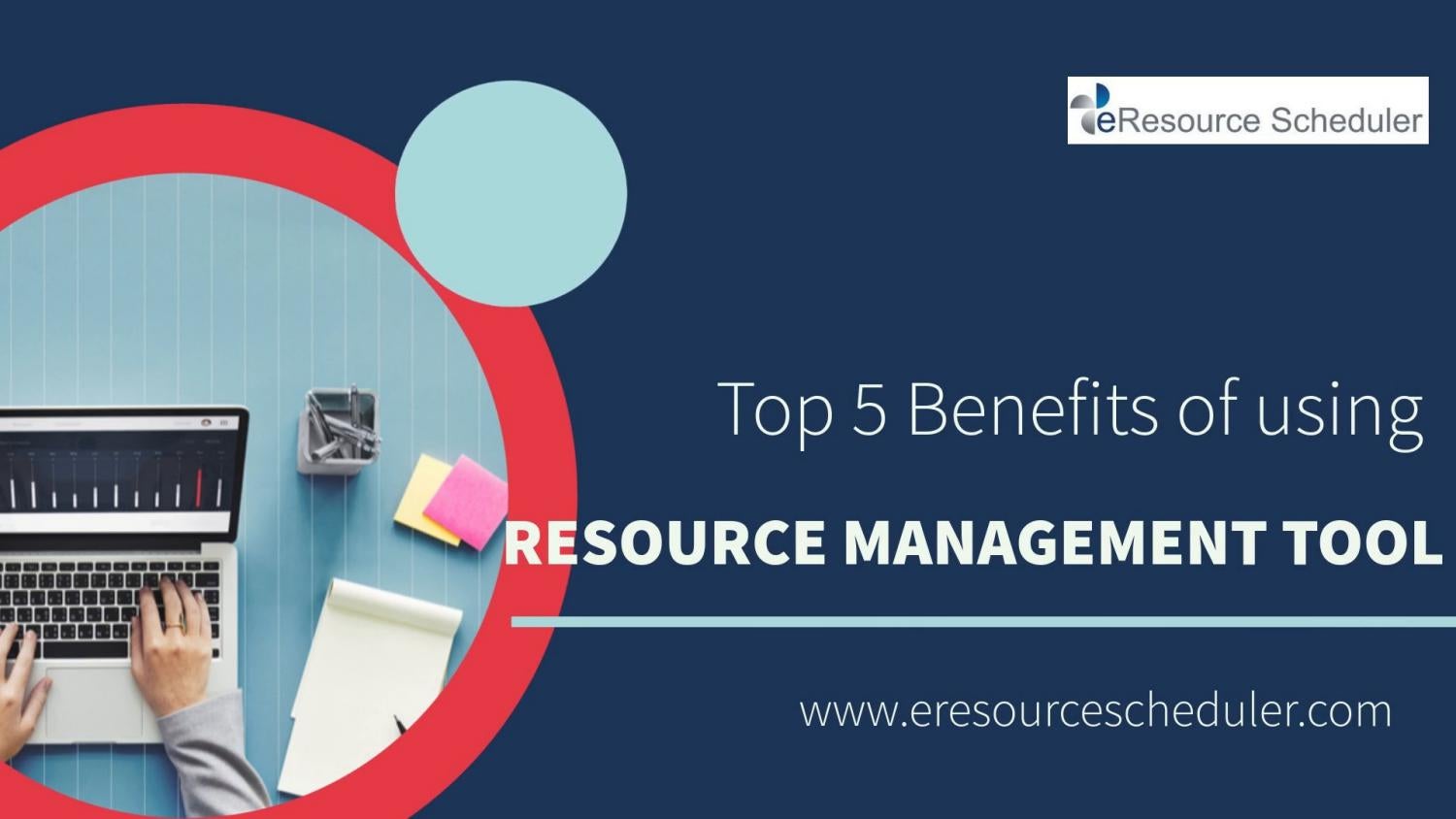 Top 5 Benefits Of Using Resource Management Tools by eResource ...