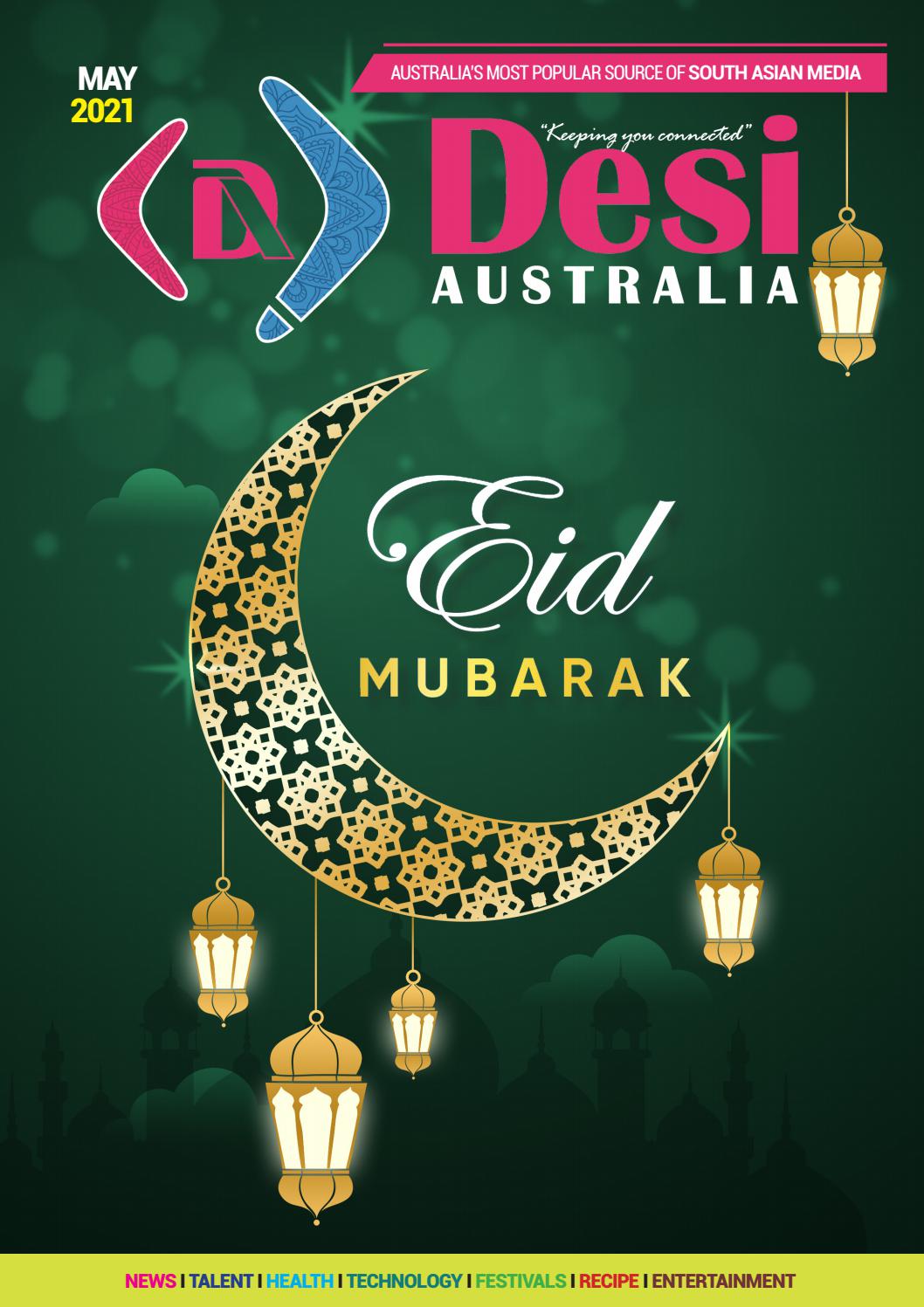 Eid Special May 2021 Edition of Desi Australia Digital Magazine by Desi ...