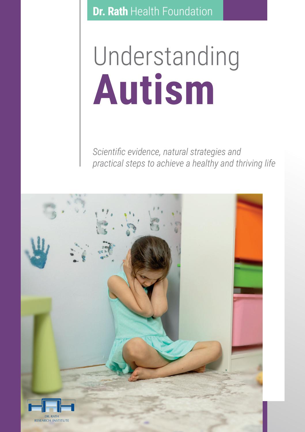 Understanding Autism by Dr. Rath - Issuu