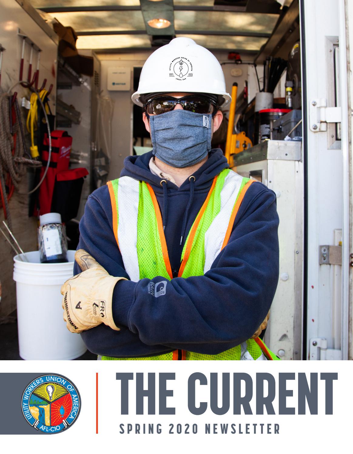 UWUA Local 369 Spring 2020 Edition of The Current by uwua369 - Issuu