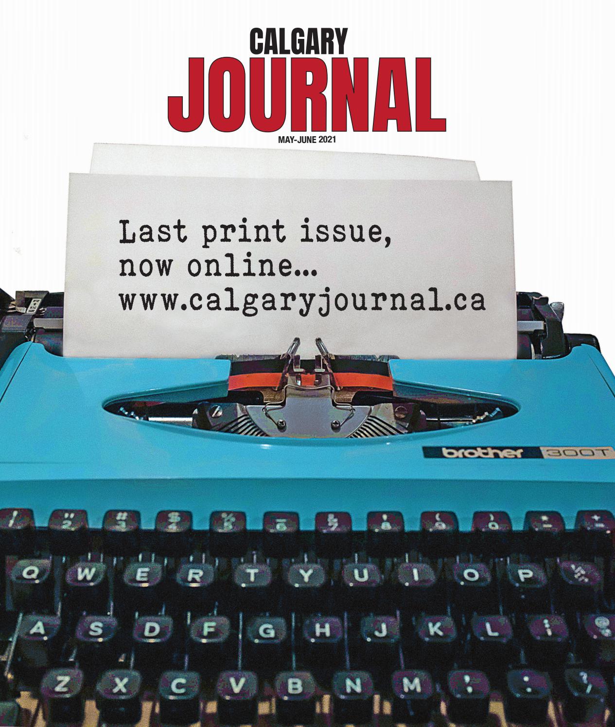 Calgary Journal May-June 2021 by Calgary Journal - Issuu