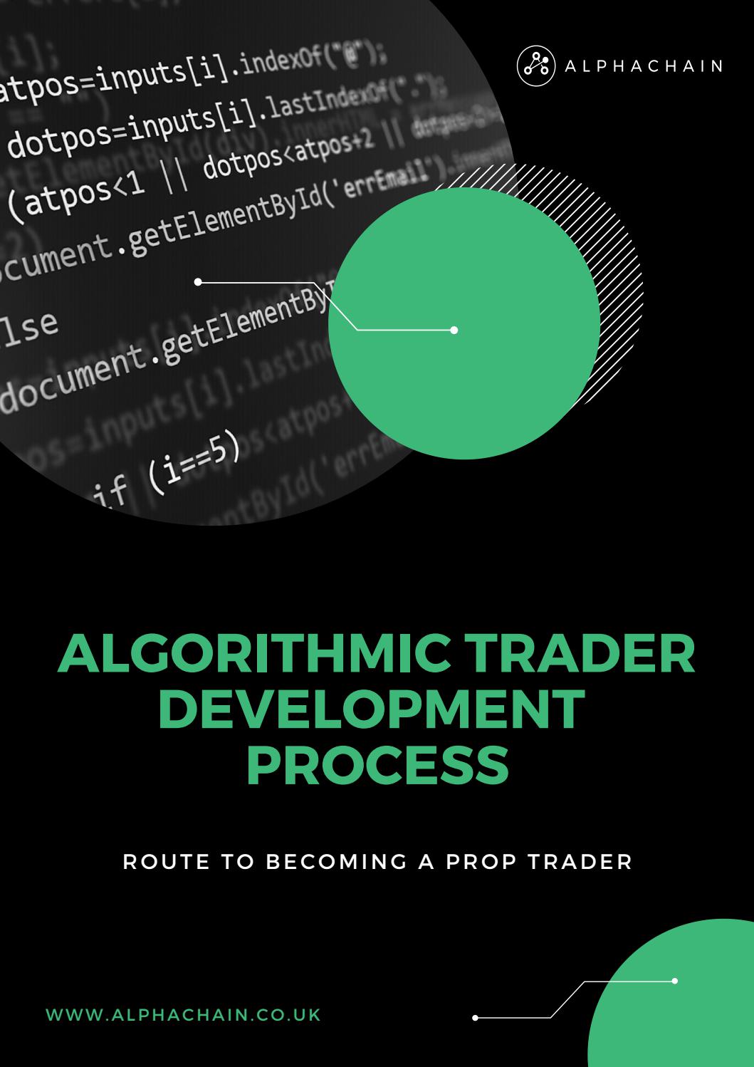 Alphachain Algorithmic Trader Development Process by Alphachain Traders ...