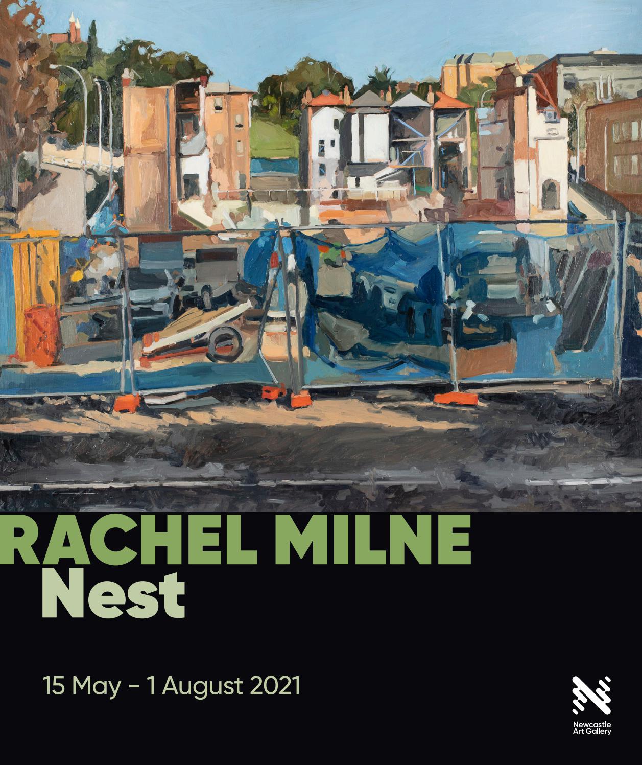 'RACHEL MILNE: Nest' exhibition catalogue by City of Newcastle - Issuu
