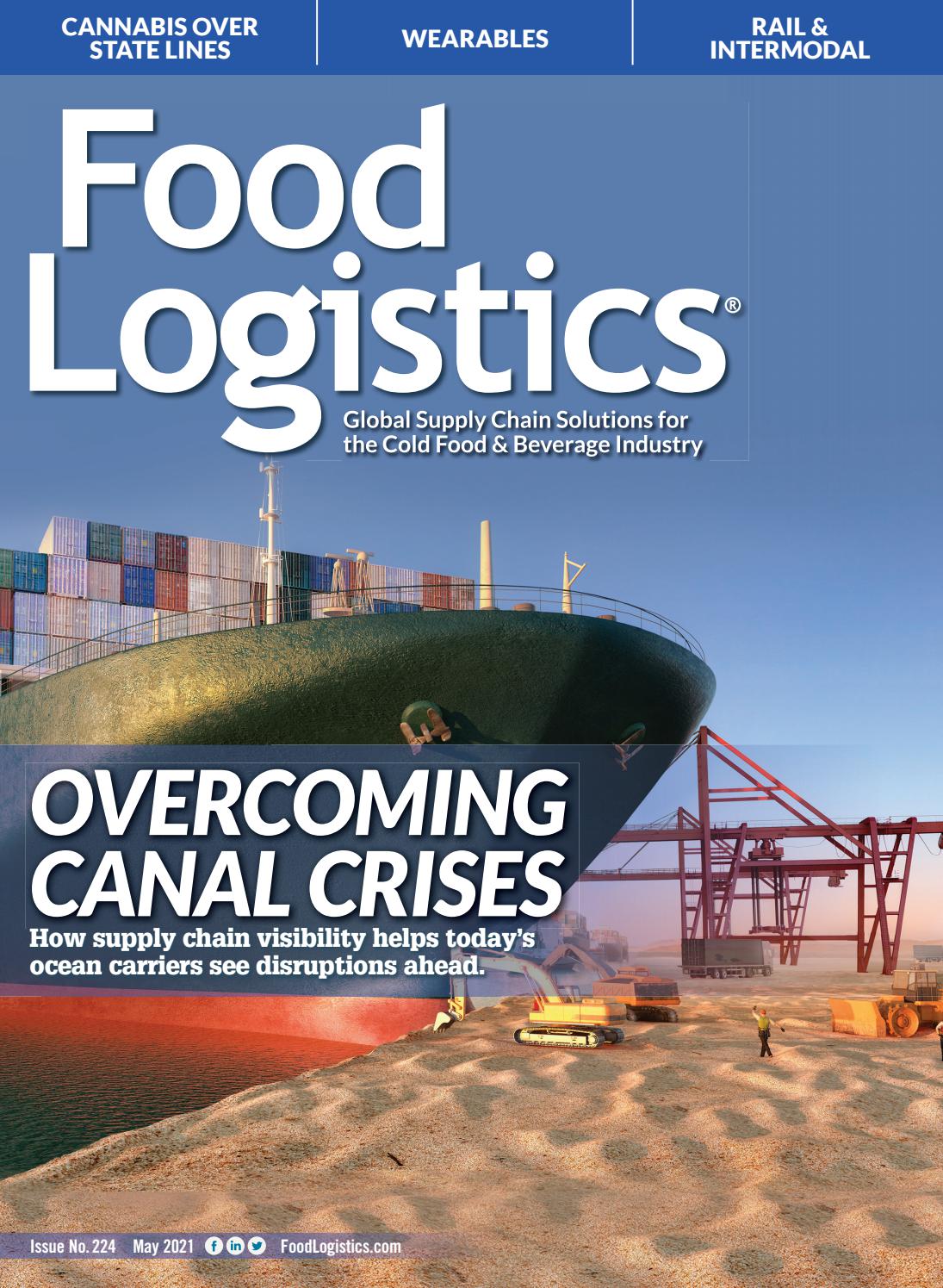 Food Logistics May 2021 by Supply+Demand Chain/Food Logistics - Issuu