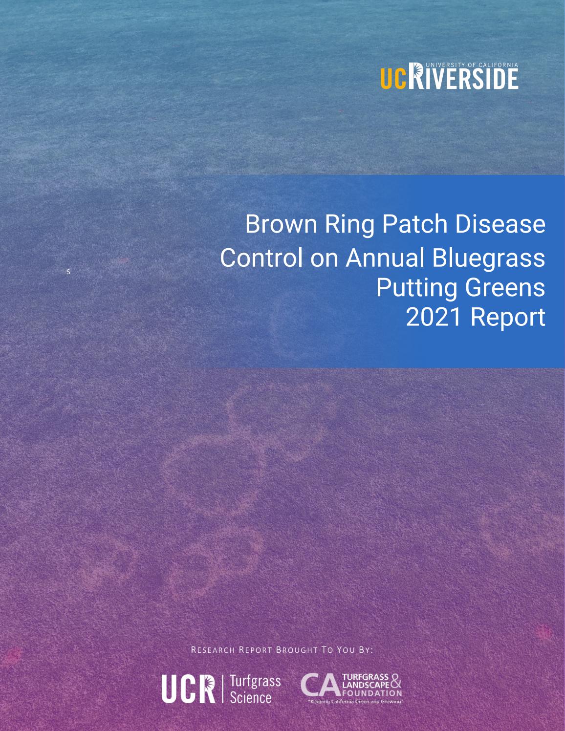 Brown Ring Patch Disease Control on Annual Blue Grass Putting Greens by ...