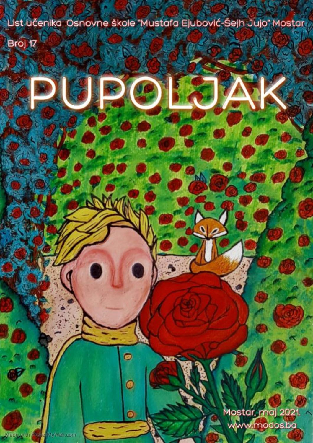 Školski časopis Pupoljak, broj 17 by JU OŠ Mustafa Ejubović - Šejh Jujo ...