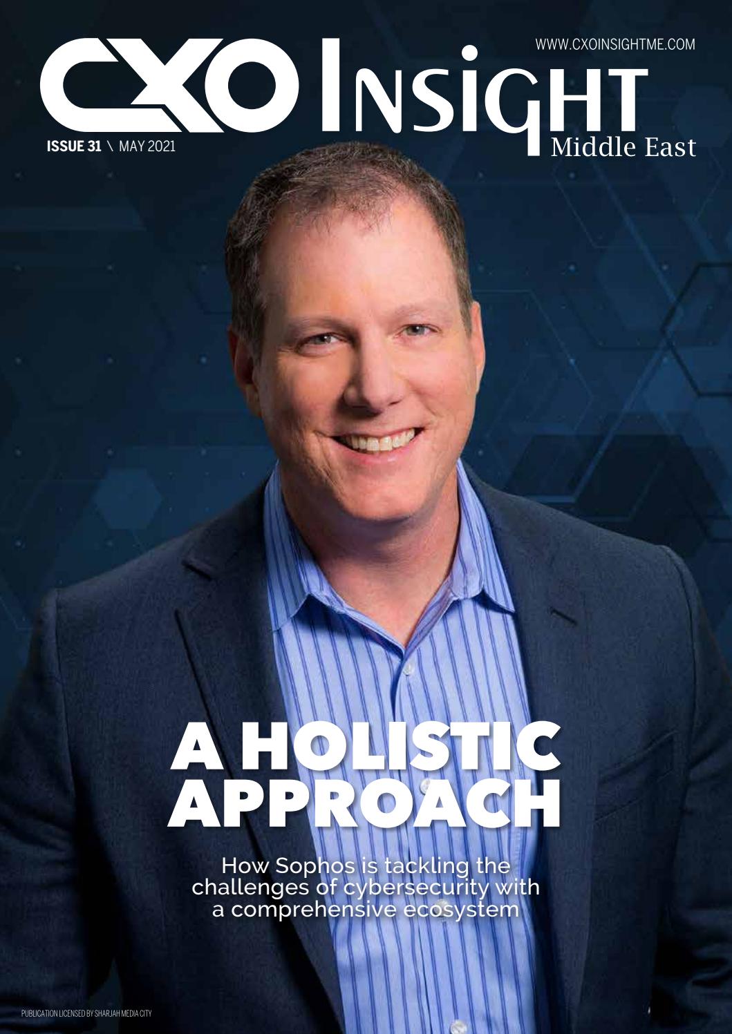 CXO Insight Middle East - A Holistic Approach by cxoinsightme - Issuu