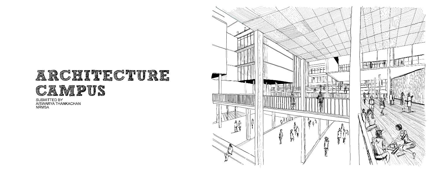 Architecture campus design by Aiswarya Thankachan - Issuu