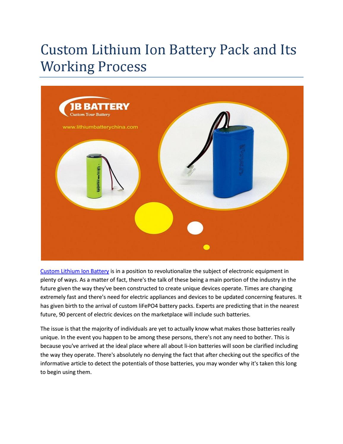 Custom Lithium Ion Battery Pack And Its Working Process by ericamwebb ...