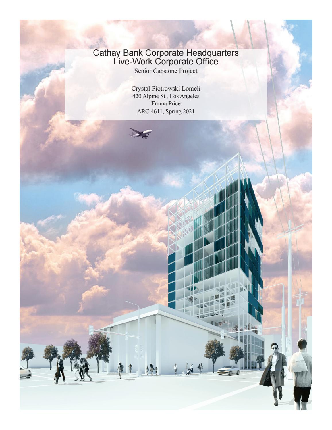 Thesis Project: Corporate Live-Work Office by Crystal Piotrowski Lomeli ...