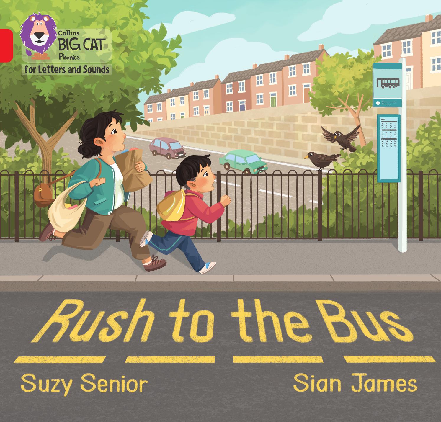 Collins Big Cat Phonics for Letters and Sounds-Rush to the Bus by ...