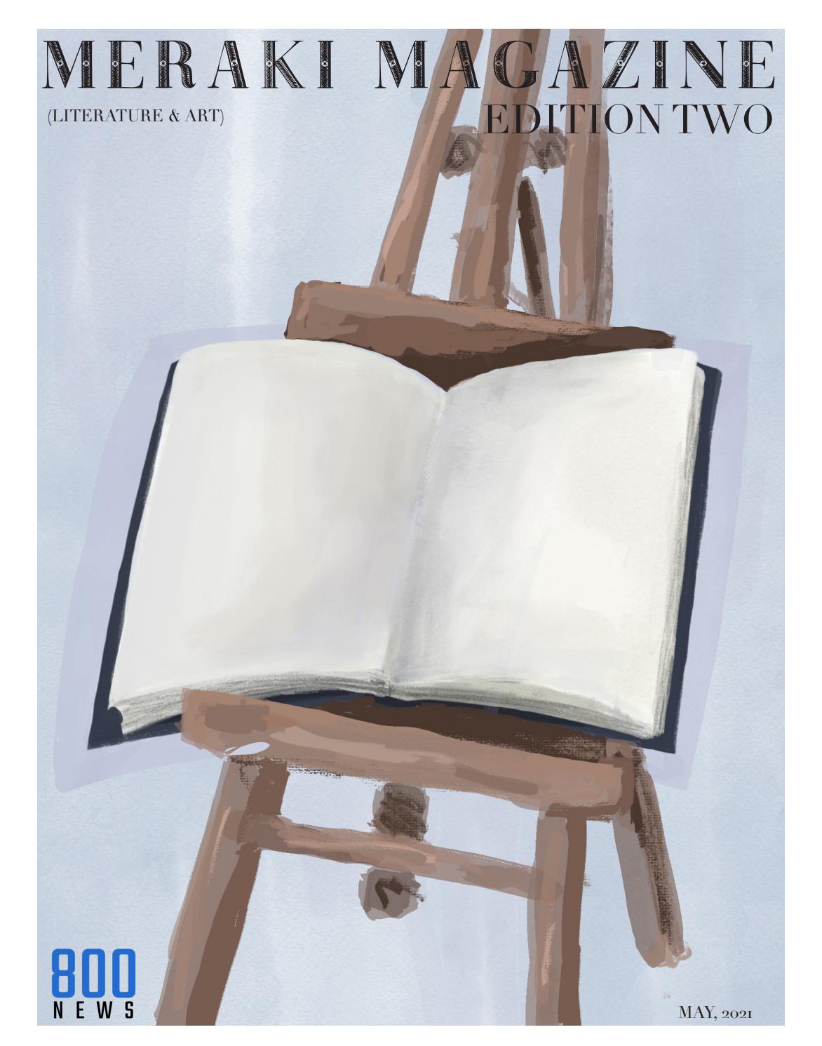 Meraki Magazine - Edition 2 by 800 News - Issuu