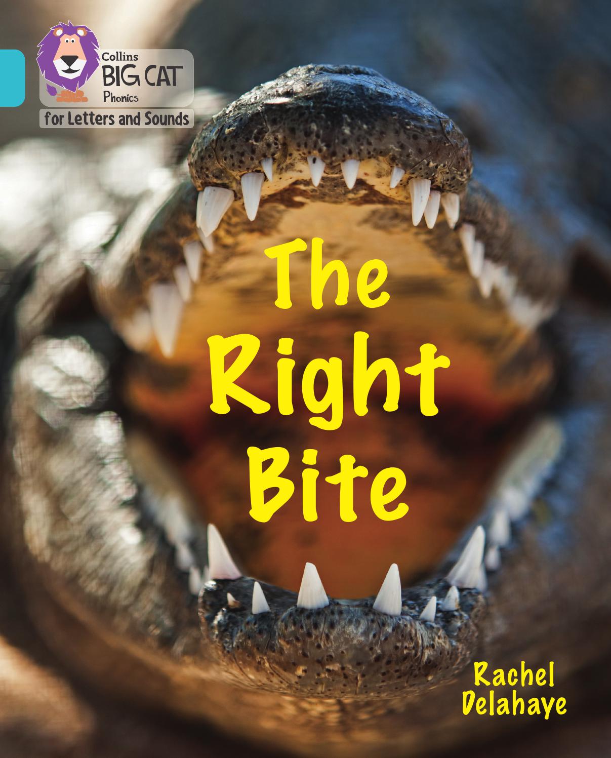 Collins Big Cat Phonics for Letters and Sounds-The Right Bite by ...
