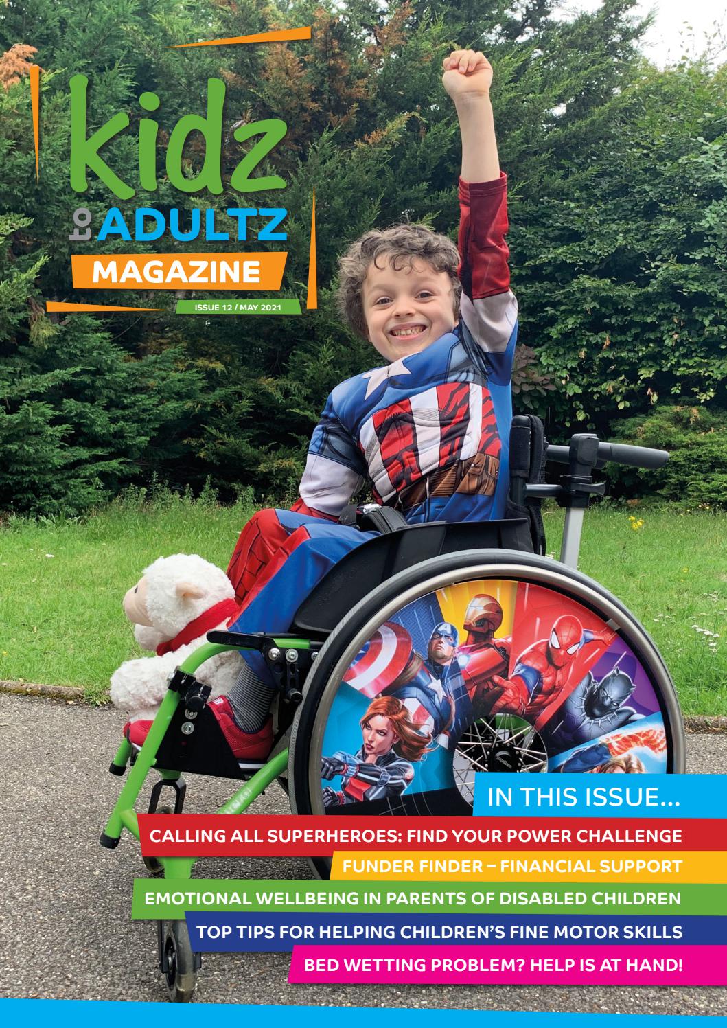 Kidz to Adultz Magazine Issue 12 by Disabled Living - Issuu