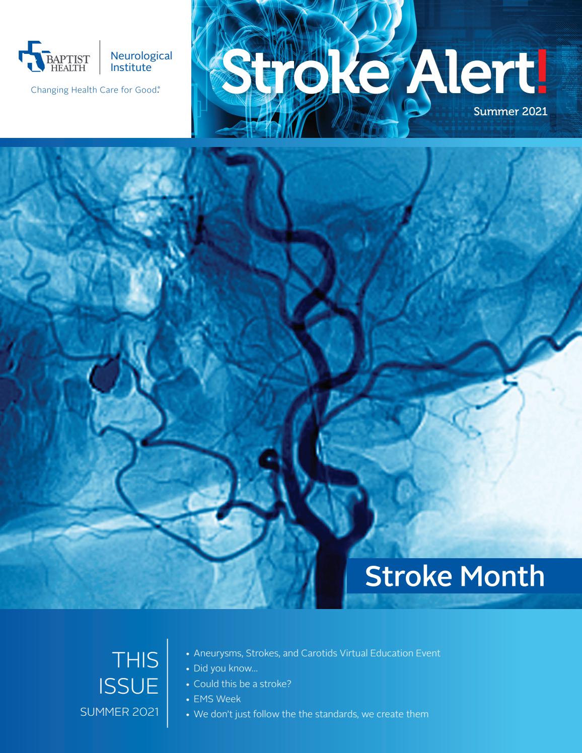 Stoke Alert! Newsletter Summer 2021 by Baptist Health - Issuu
