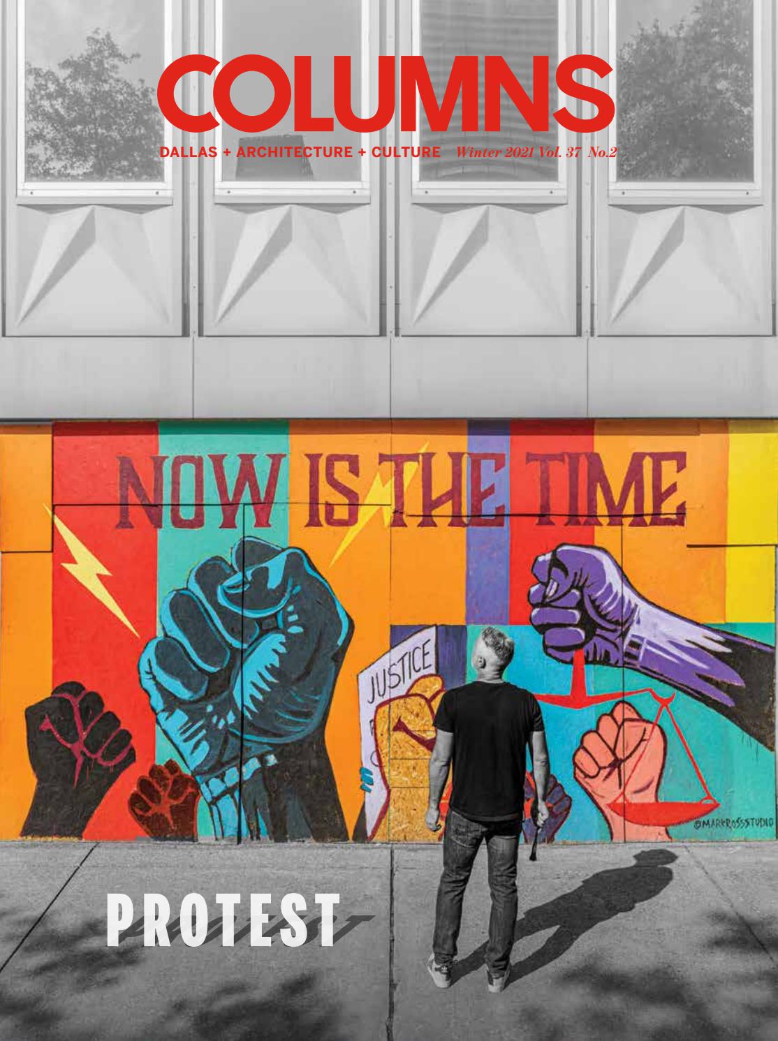 Winter 2021 - Protest Issue - AIA Dallas 'Columns' Magazine by AIA ...