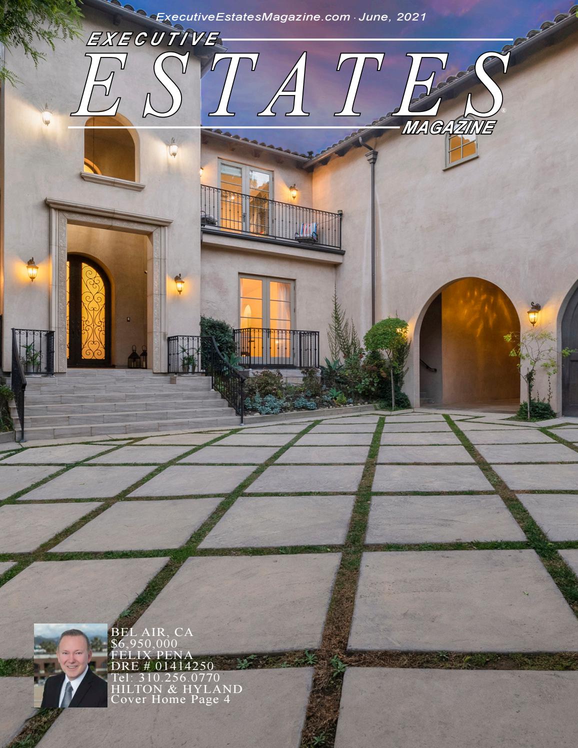 EXECUTIVE ESTATES MAGAZINE - BEL AIR JUNE 2021 by Executive Agent ...