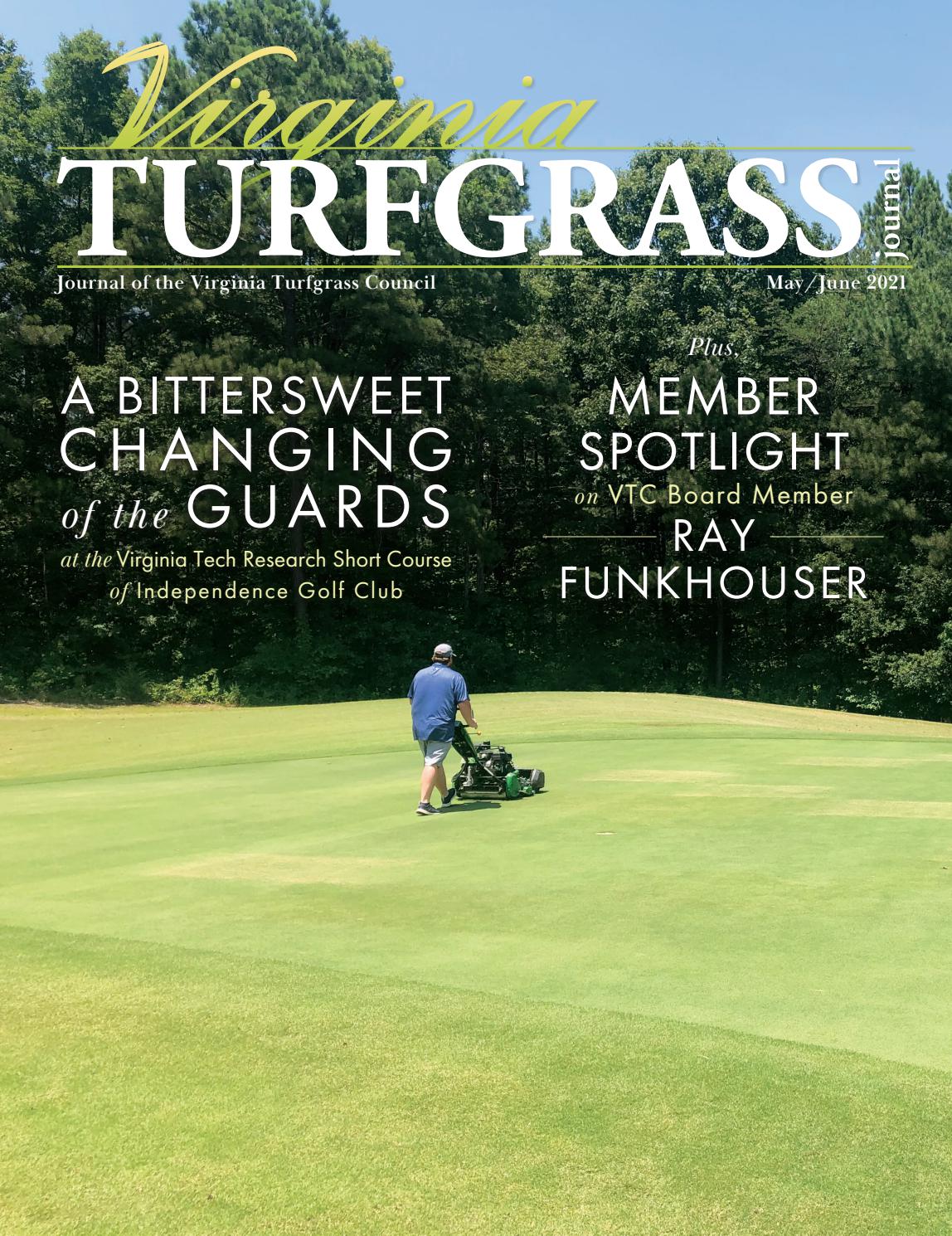 Virginia Turfgrass Journal - May / June 2021 by leadingedgepubs - Issuu