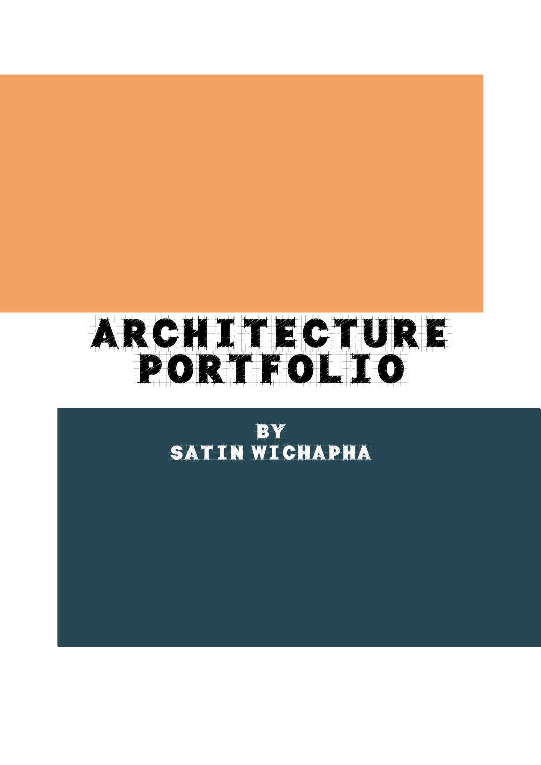 SATIN ARCHITECTURE PORTFOLIO by Satin Wichapha - Issuu