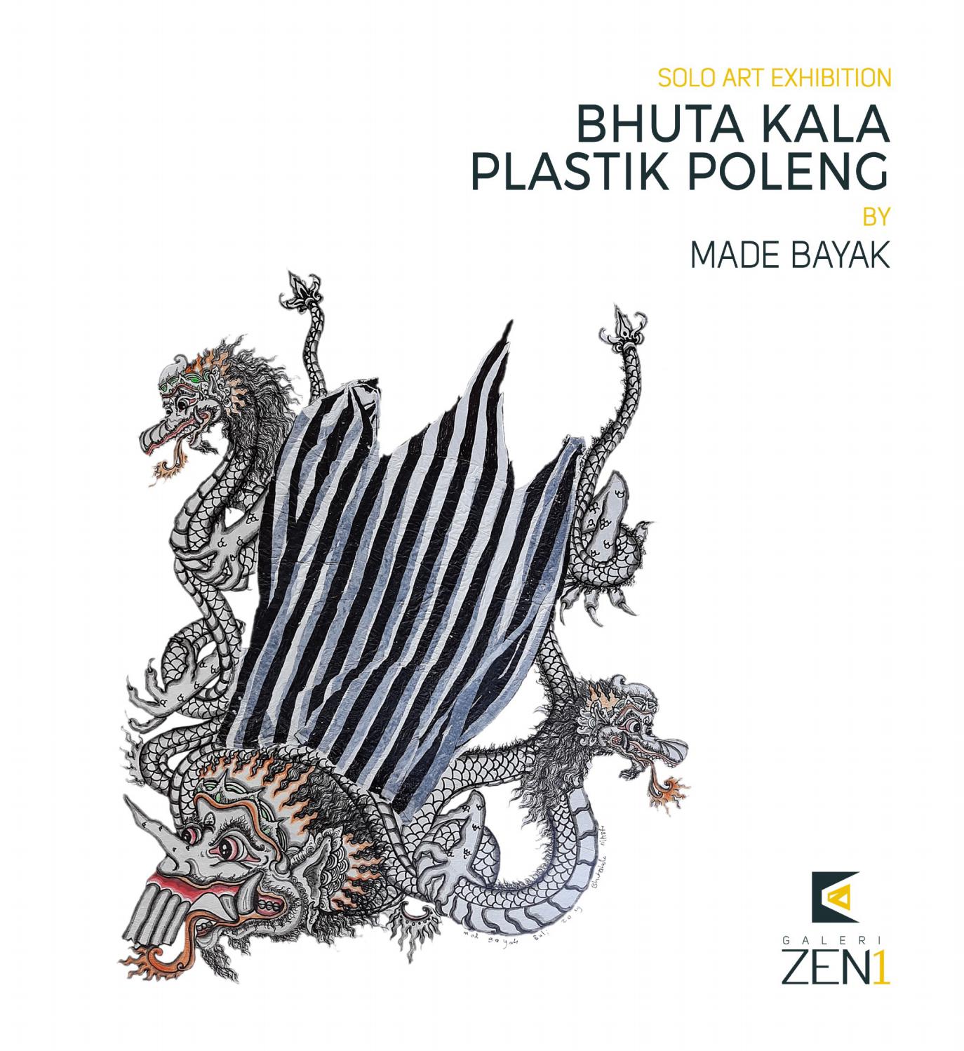 Bhuta Kala Plastik Poleng - Solo Art Exhibition by Made Bayak by ...
