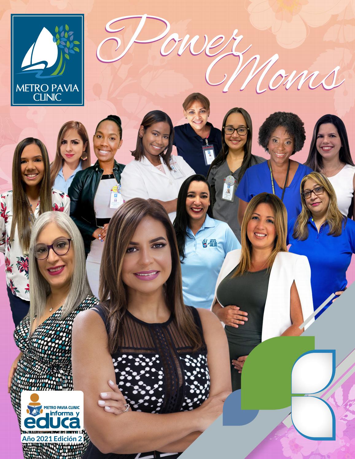 Power Mom's Año 2021 Edición 2 by Metro Pavia Clinic - Issuu