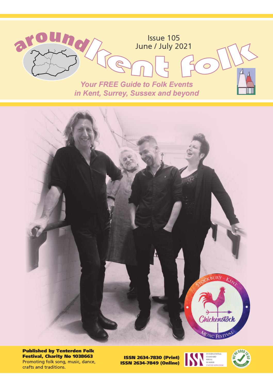 Around Kent Folk Issue 105 June / July 2021 by Tenterden Folk Festival ...