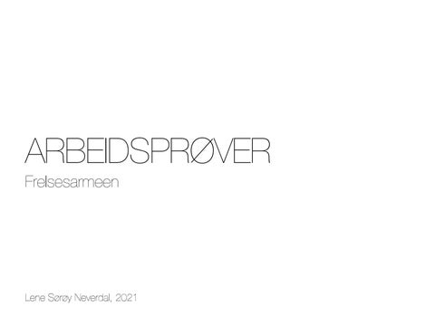 Arbeidsprøver_ Lene Sørøy Neverdal by Lene Neverdal - Issuu