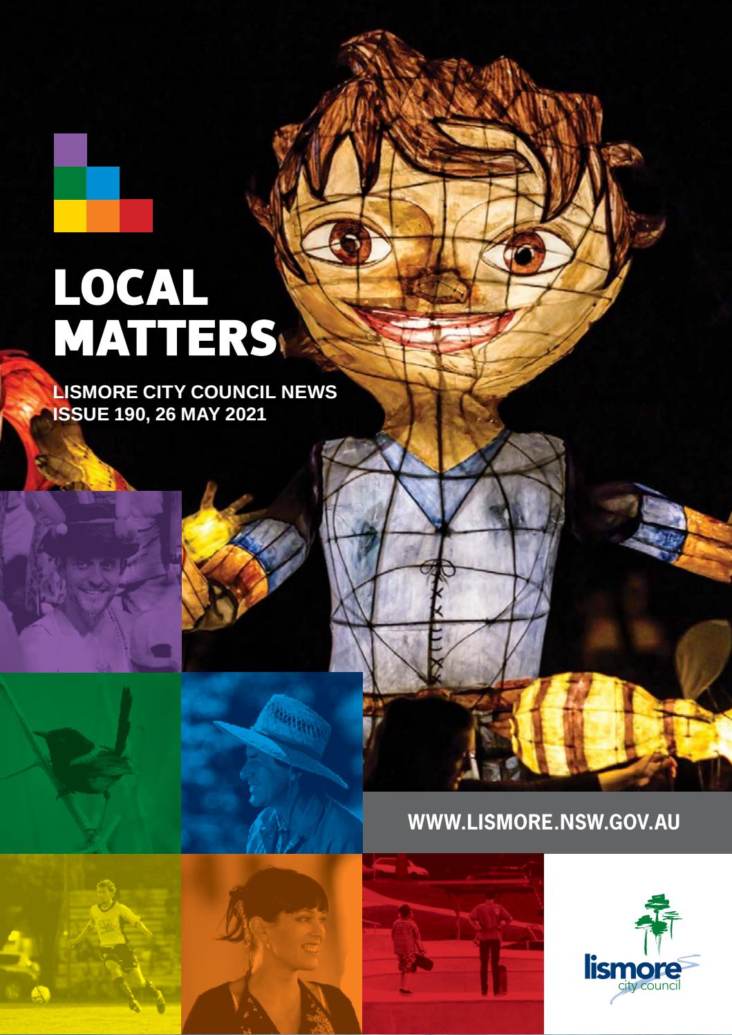 Local Matters, Issue 190, 26 May 2021 by Lismore City Council - Issuu