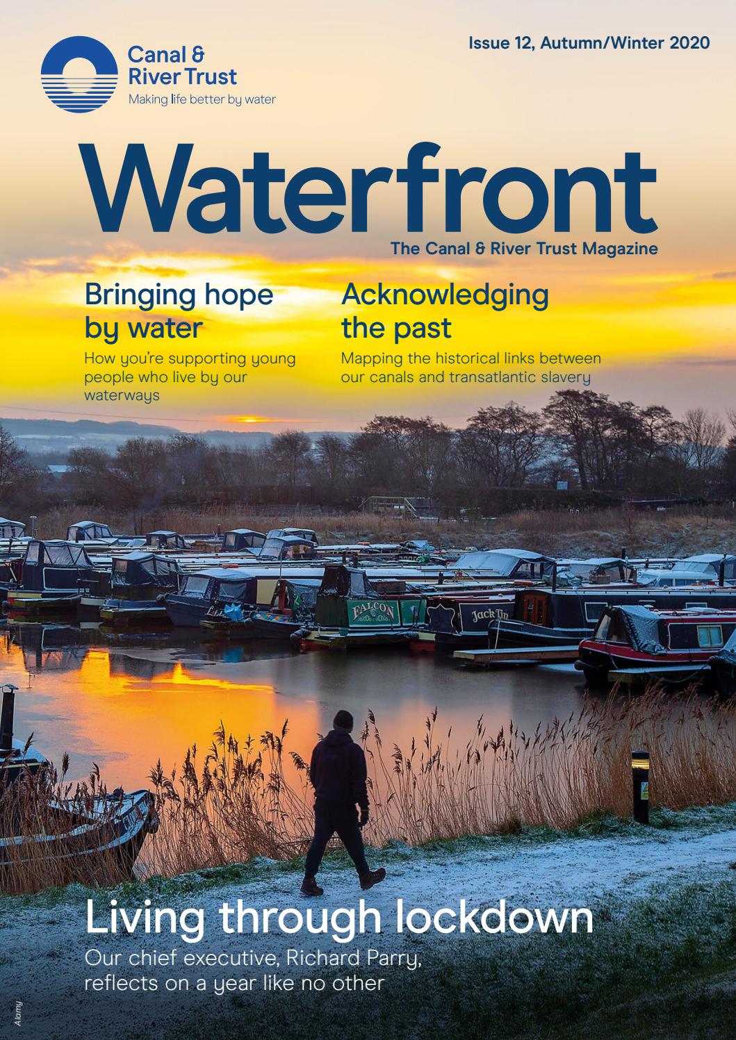 Waterfront Issue 12 Autumn/Winter 2020 by CanalRiverTrust - Issuu