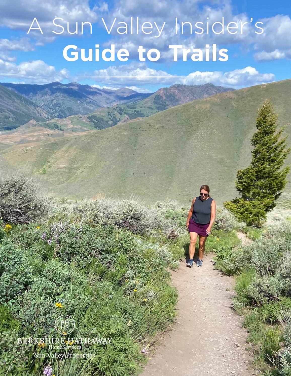 Sun Valley Insider's Guide to Trails by bhhs-sunvalley - Issuu