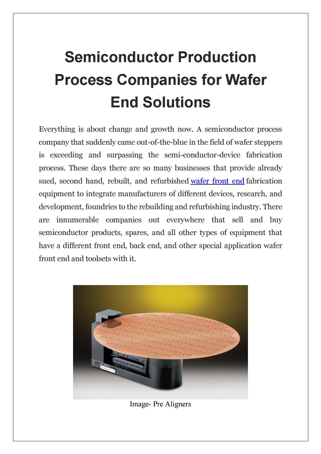 Semiconductor Production Process Companies For Wafer End Solutions by ...