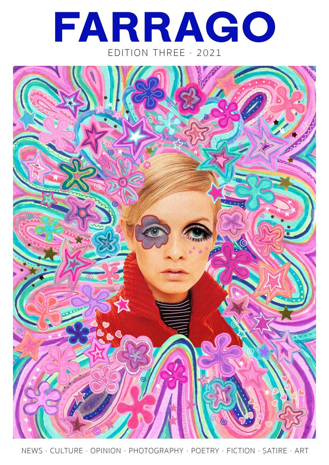 2021 Edition Three by Farrago Magazine - Issuu