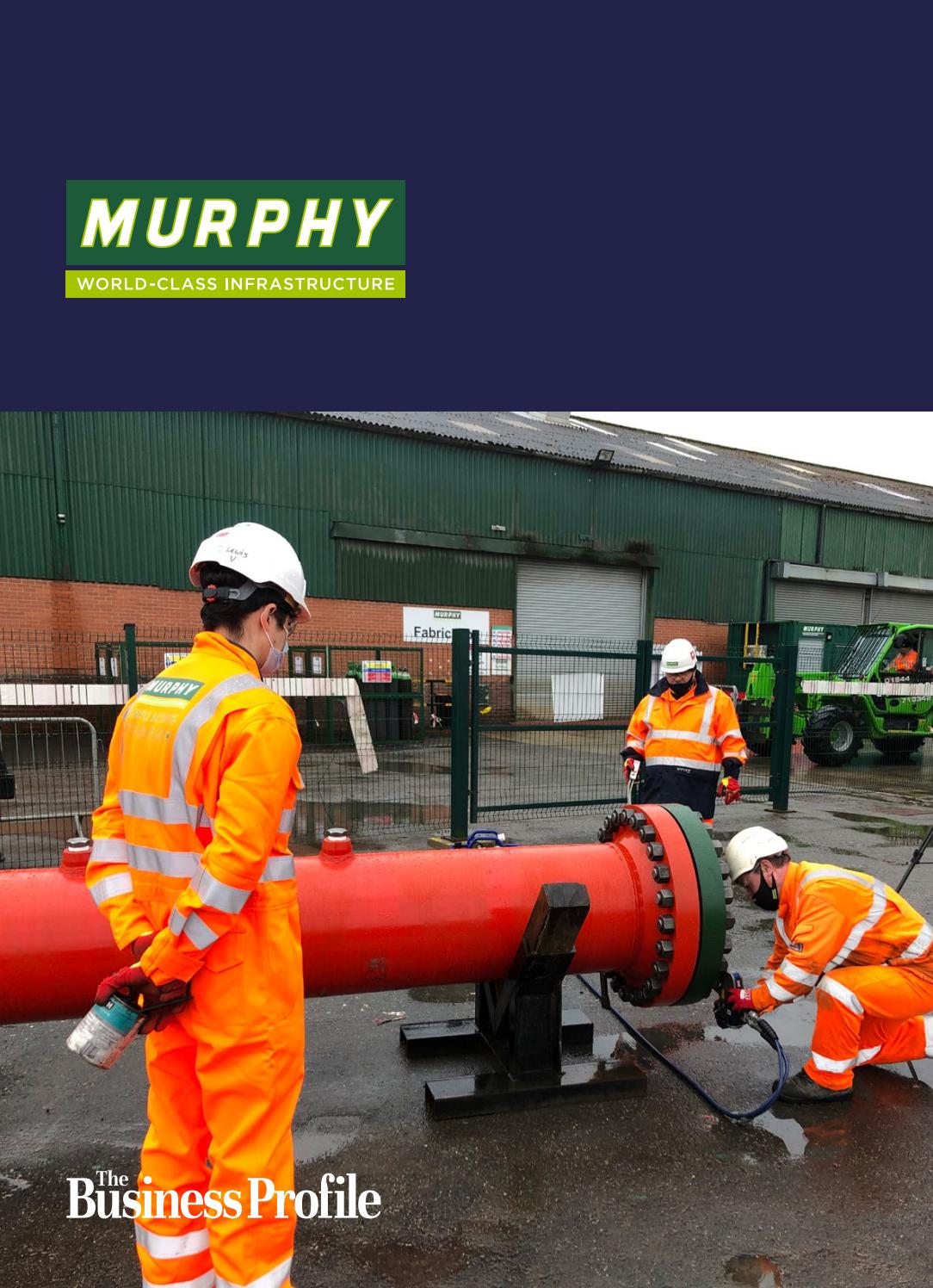 Murphy - World Class Infrastructure by The Business Profile - Issuu