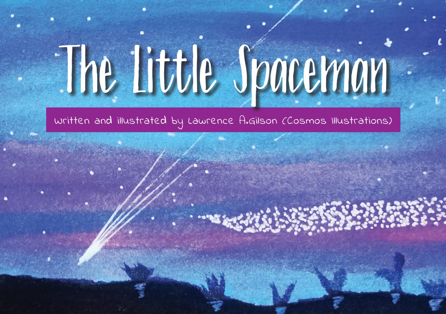 The Adventures Of The Little Spaceman by cosmosillustrations - Issuu