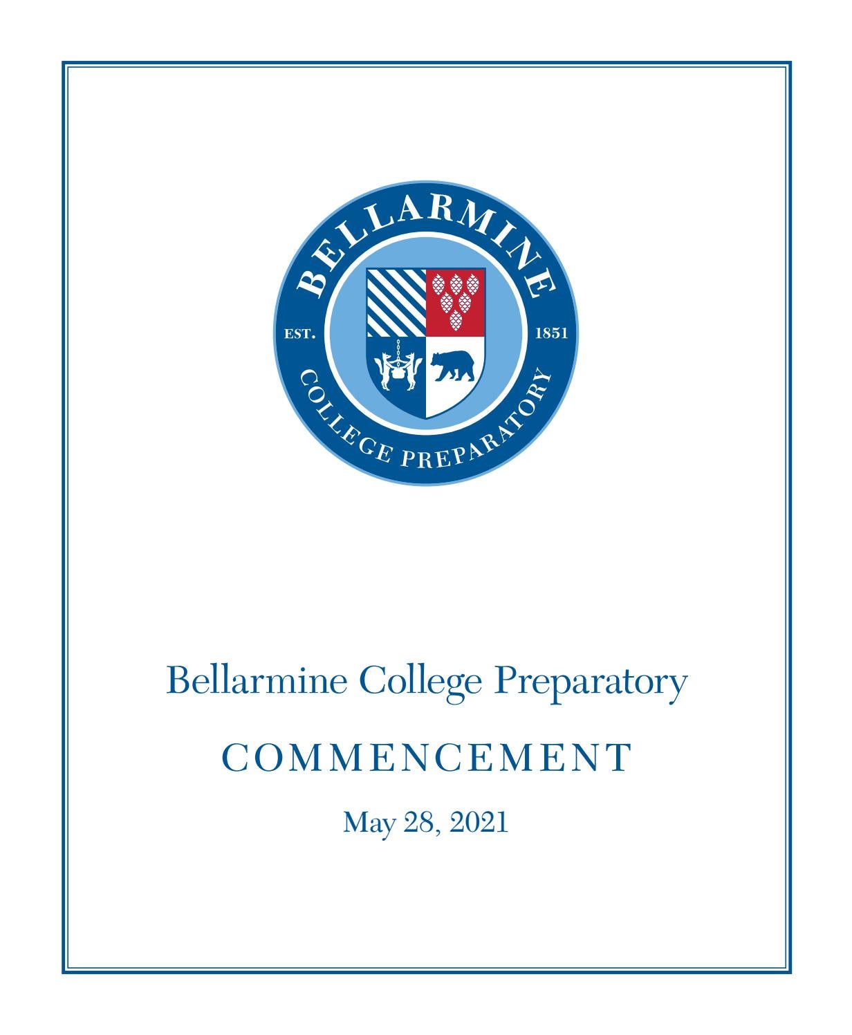 Graduation Program 2021 by Bellarmine College Preparatory - Issuu