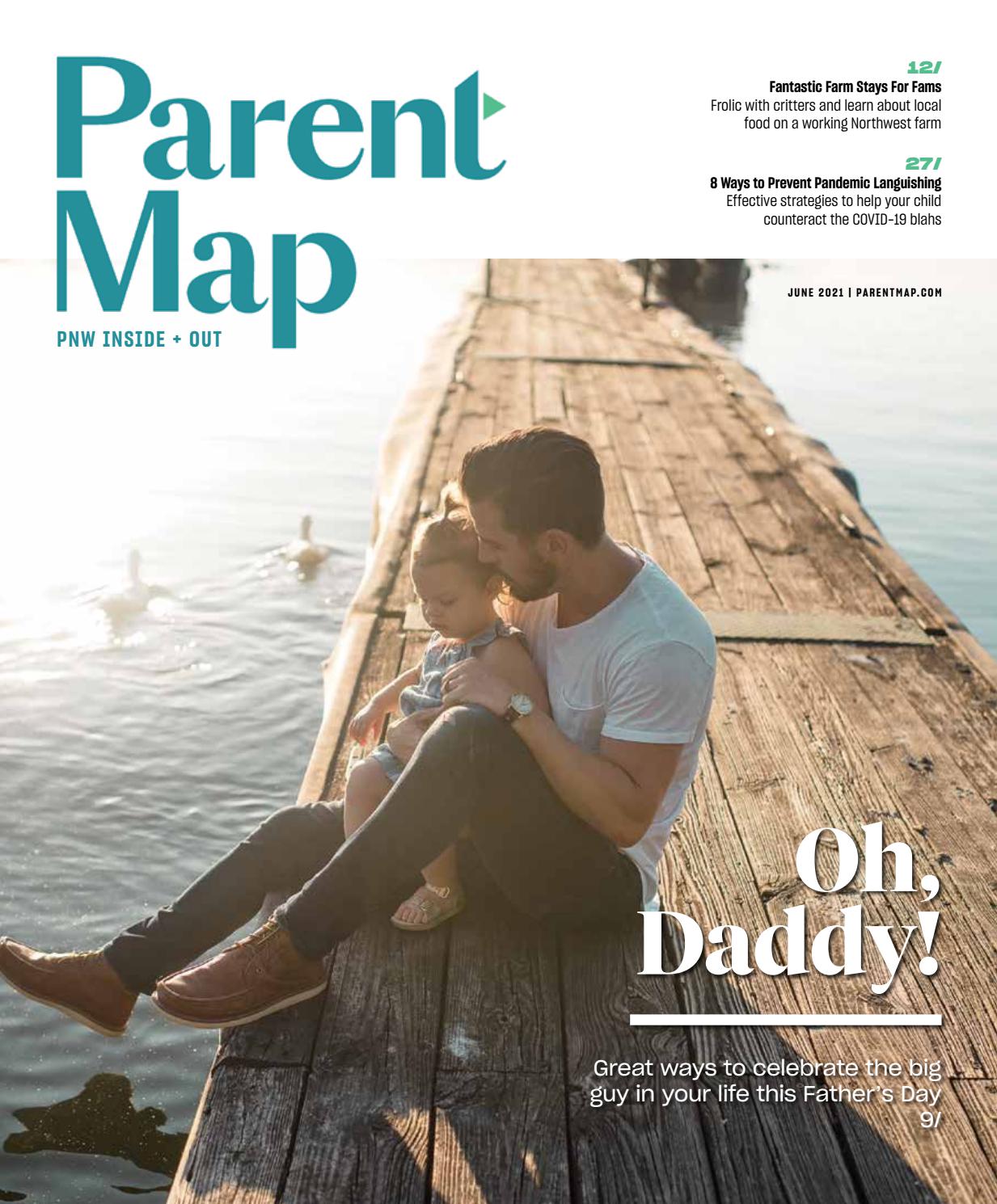 ParentMap June 2021 Issue by ParentMap - Issuu