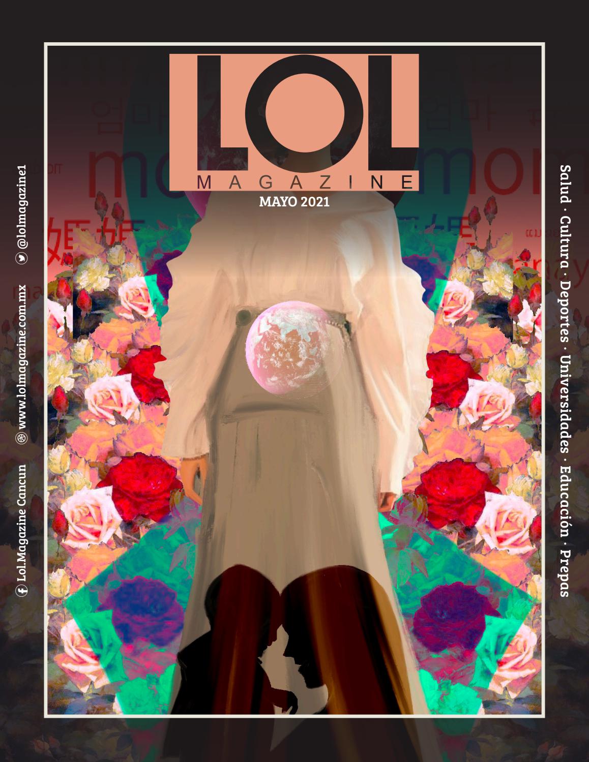 Lol Magazine Mayo 2021 by Integra Magazine - Issuu