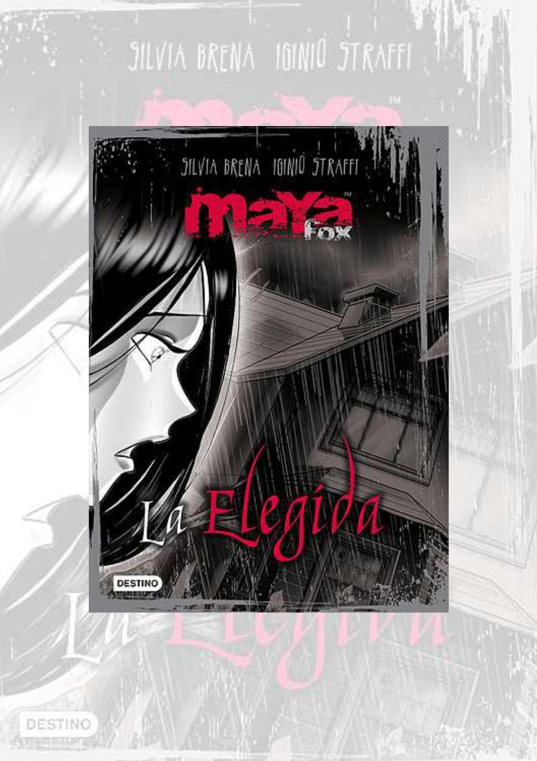 Maya Fox: La Elegida | Silvia Brena, Iginio Straffi | Maya Fox #1 by ...